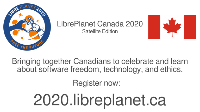 Singpolyma » Libreplanet Canada 2020 Registration